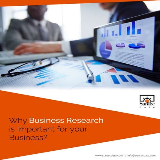 Why Business Research is Important for your Business | PDF