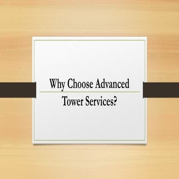 Why Choose Advanced Tower Services.pptx