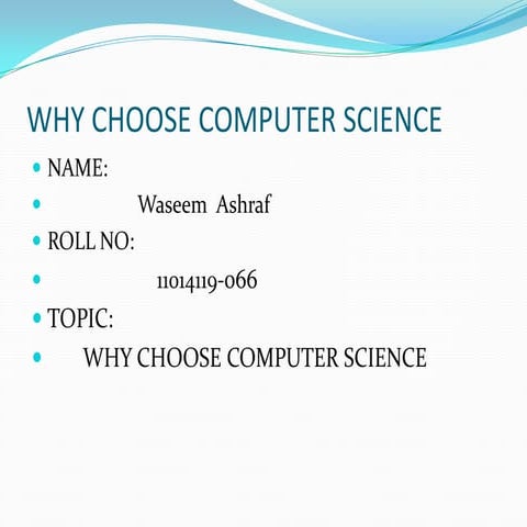 Why choose computer science | PPTX