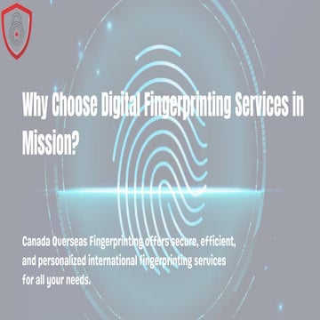 Why Choose Digital Fingerprinting Services in Mission.pdf