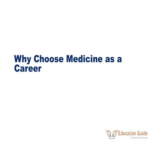 Why choose medicine as a career | PPT