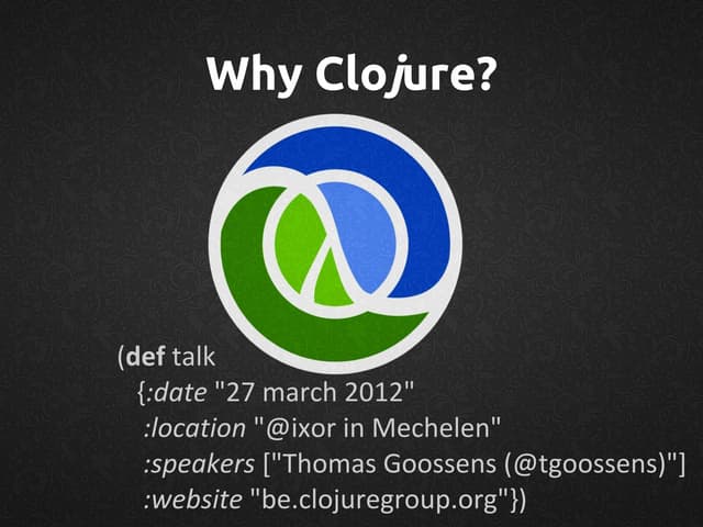 Why Clojure Ppt