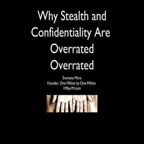 Why Confidentiality is Overrated | PPT