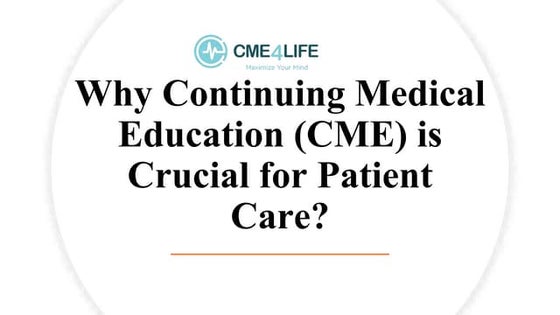 CME4Life: Empowering Healthcare Professionals through Innovative ...