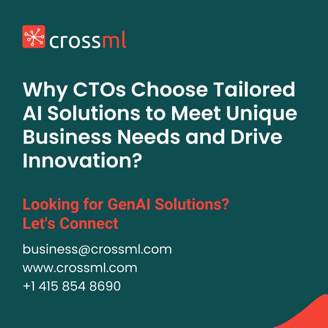 Why CTOs Choose Tailored AI Solutions to Meet Unique Business Needs and ...
