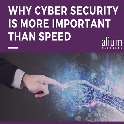 Why Cyber Security Is More Important than Speed | PPT