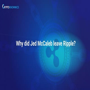 Why did Jed McCaleb leave Ripple_.pdf