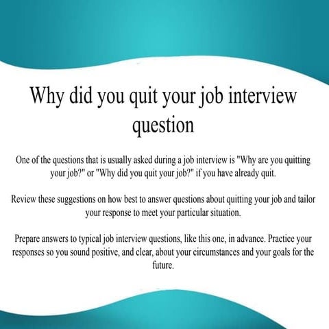 Why did you quit your job interview question | PPTX