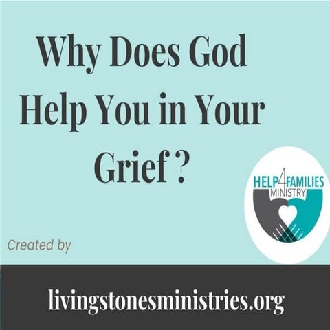 Why Does God Help You in Your Grief ?.pdf