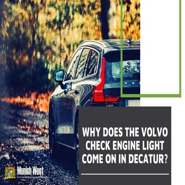 Why does the Volvo Check Engine Light Come on in Decatur | PPTX