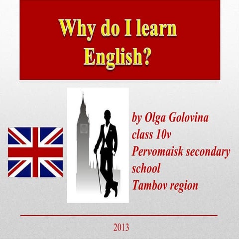 головина ольга Why do i learn english) | PPT