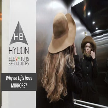 Why do lifts have mirrors | PPT
