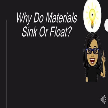 Why Do Materials Sink Or Float.pptx