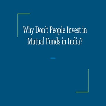Why Don’t People Invest in Mutual Funds in India? | PPT