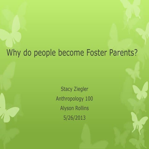 Why do people become foster parents | PPTX