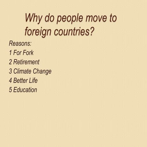 Why do people move to foreign countries ppt 2.pptx