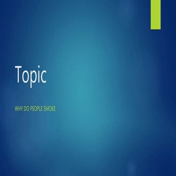 Why do people smoke | PPTX