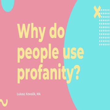 Why do people use profanity? | PPT