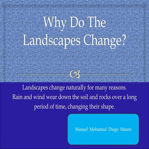 Unit 3 landscapes change. | PPTX