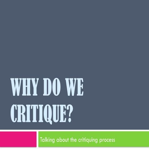 Critique of analysis made easy presentation | PPTX