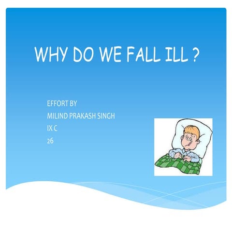 Why do we fall ill | PPTX