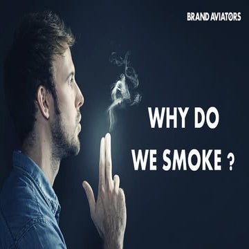 Why Do We Smoke? | PPT