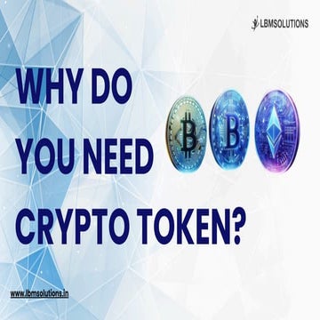 Why do you need crypto token.pdf...... | PDF