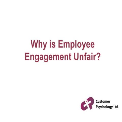 Why employee engagement is unfair | PPTX