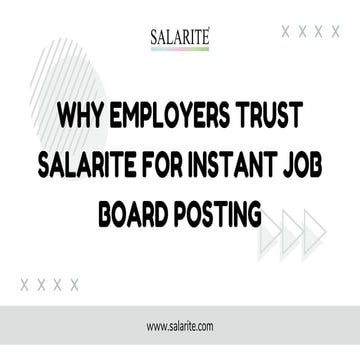 Why Employers Trust Salarite for Instant Job Board Posting.pdf