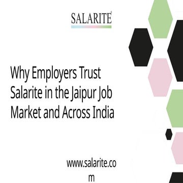 Why Employers Trust Salarite in the Jaipur Job Market and Across India.pptx