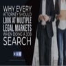 Why Every Attorney Should Look at Multiple Legal Markets When Doing a ...