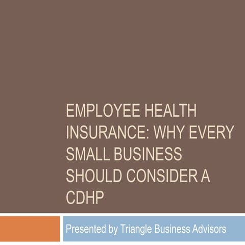 Why Every Biz Should Consider Cdhp From Tba | PPSX