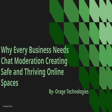 Why Every Business Needs Chat Moderation Creating Safe and Thriving ...