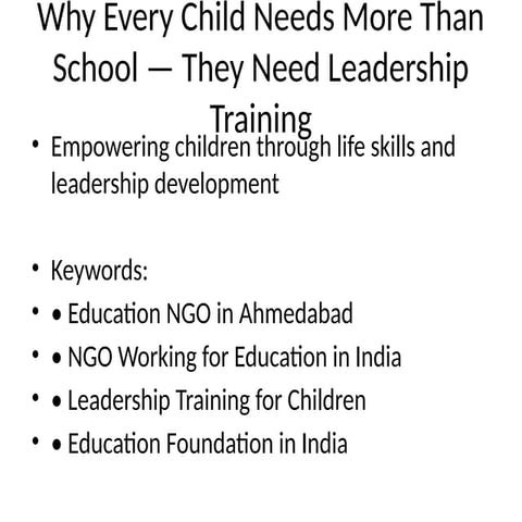 Why Every Child Needs Leadership Training | Education NGO in Ahmedabad ...