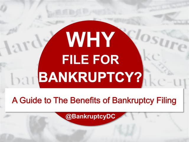 Why File For Bankruptcy Ppt