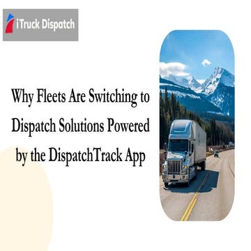 Why Fleets Are Switching to Dispatch Solutions Powered by the ...