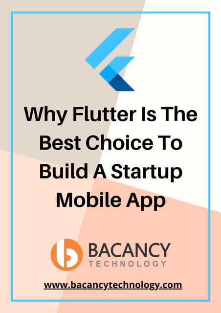 Why Flutter Is The Best Choice To Build A Startup Mobile App Pdf 8488