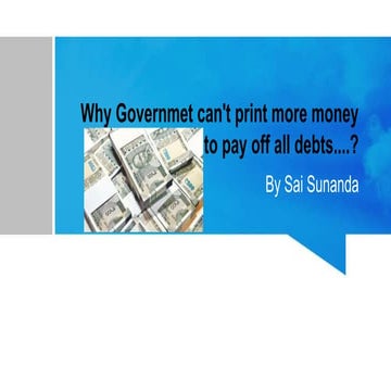 Why governmet can't print more money..! | PPT
