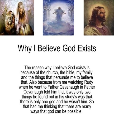 Why I Believe God Exists | PPT