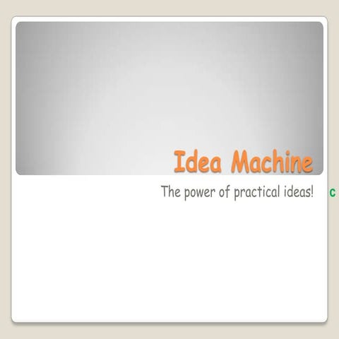 Why idea machine | PPSX