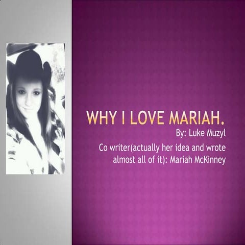 Why i love mariah | PPT