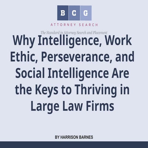 Why Intelligence, Work Ethic, Perseverance, and Social Intelligence Are ...