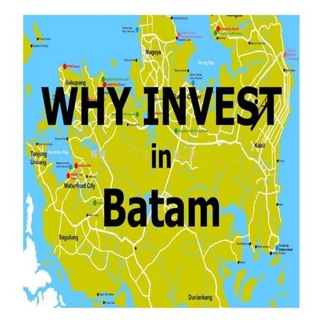 Why Invest in Batam ? | PDF