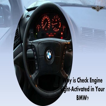 Why is Check Engine Light Activated in your BMW | PPT