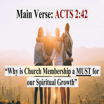 “Why is Church Membership a MUST for our Spiritual Growth”.pptx