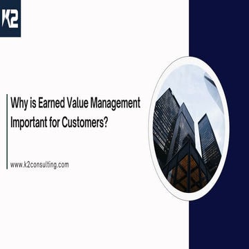 Why is Earned Value Management Important for Customers | PPT