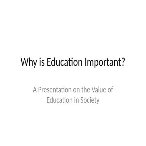 Why_is_Education_Important educatyon.pptx