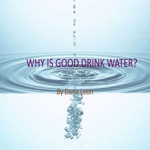 Water presentation, Advantages of drinking water, | PPTX
