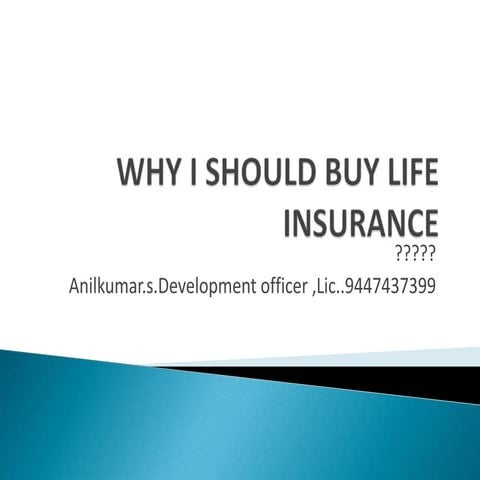 Why i should buy life insurance | PPT