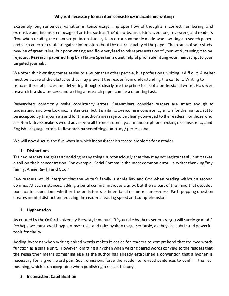 Why is it necessary to maintain consistency in academic writing